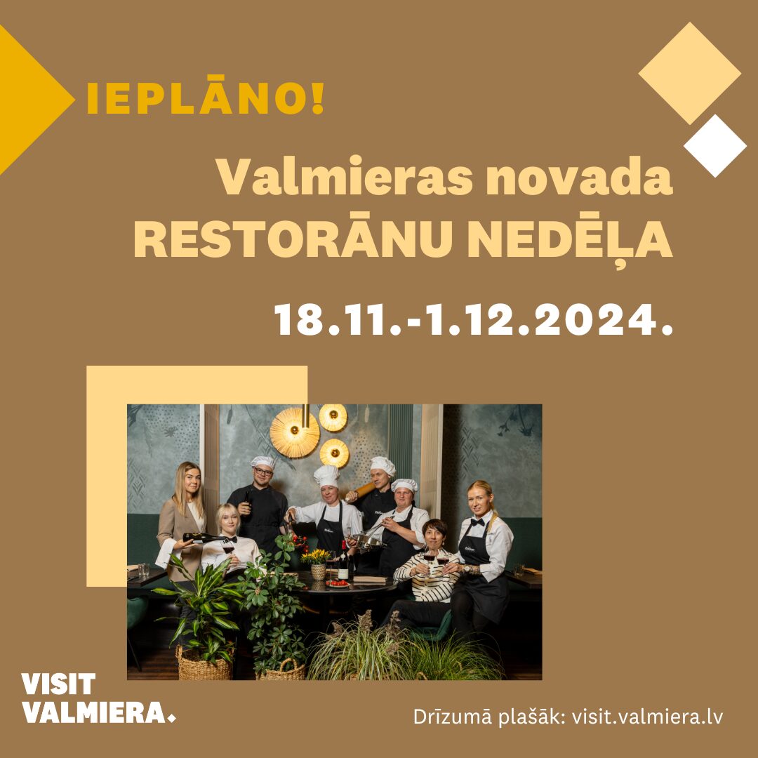 VALMIERAS NOVADA RESTORĀNU NEDĒĻA - Valmieras novads
