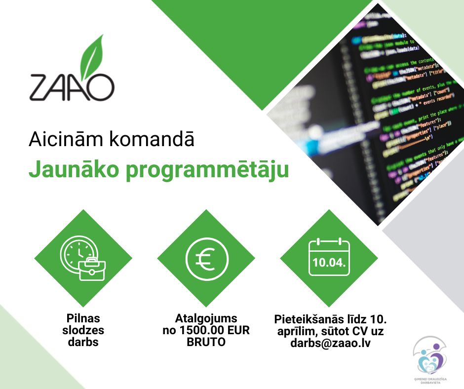 SIA “ZAAO” aicina pievienoties komandai jaunāko programmētāju ...